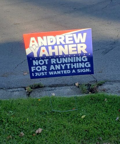 Local Man Creates Spoof Yard Sign Campaign | News, Sports, Jobs - Post ...
